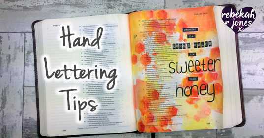 Hand Lettering Tips - Bible Art Journaling Challenge Week 44 - Rebekah ...